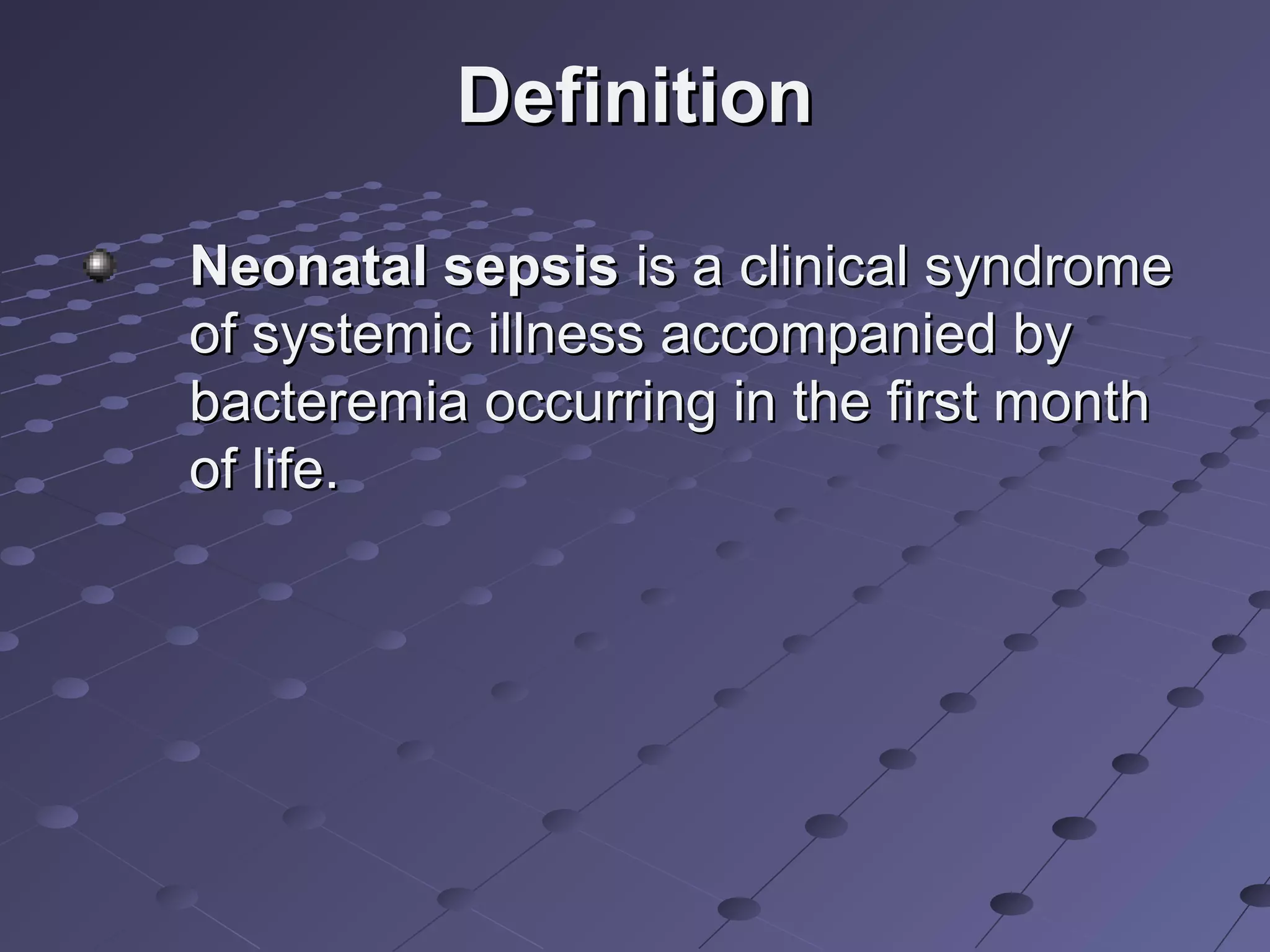 Neonatal sepsis 3 | PPT | Pregnancy | Reproductive Health