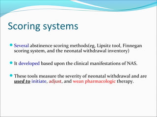 Neonatal abstinence syndrome | PPT