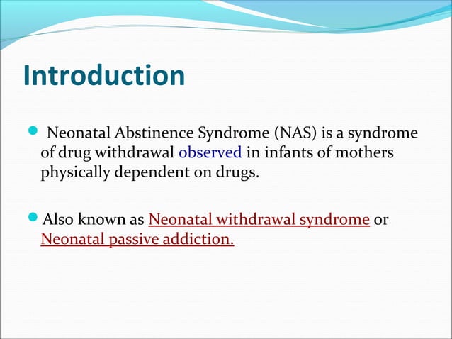 Neonatal abstinence syndrome | PPT