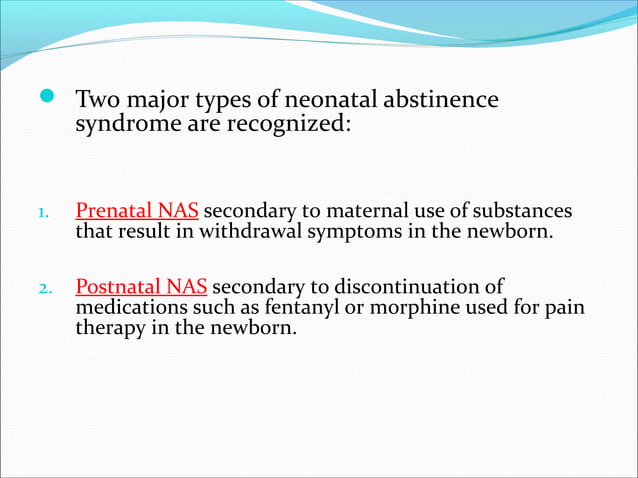 Neonatal abstinence syndrome | PPT