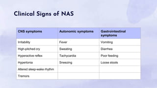 Neonatal Abstinence Syndrome - pptx | PPTX