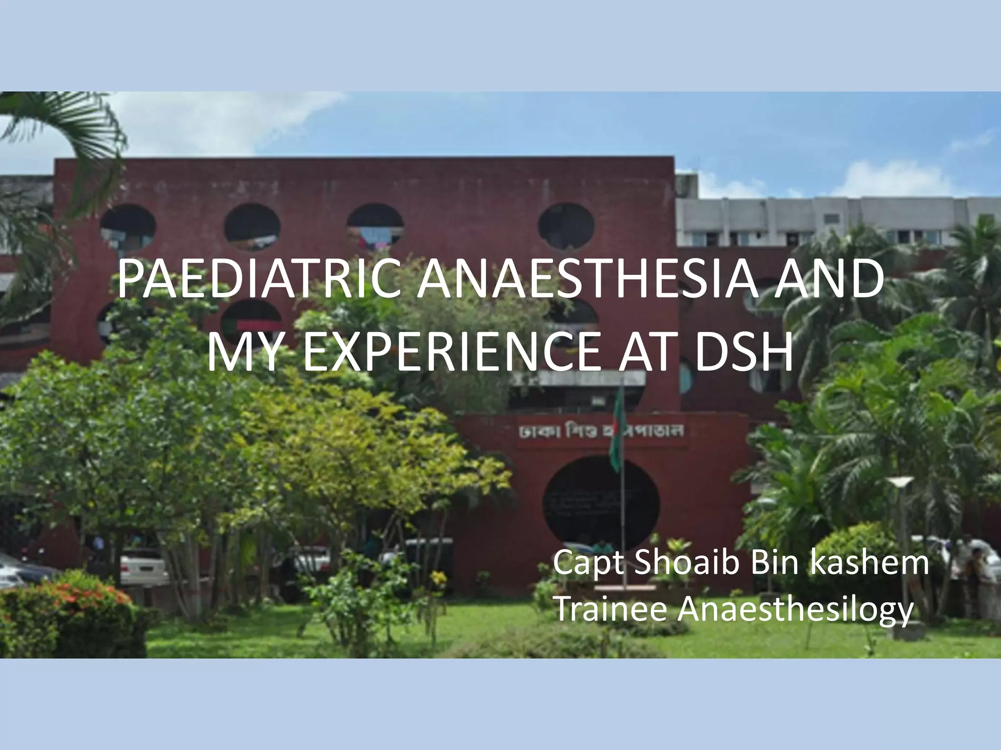 Neonatal and paediatric anaesthesia | PPTX