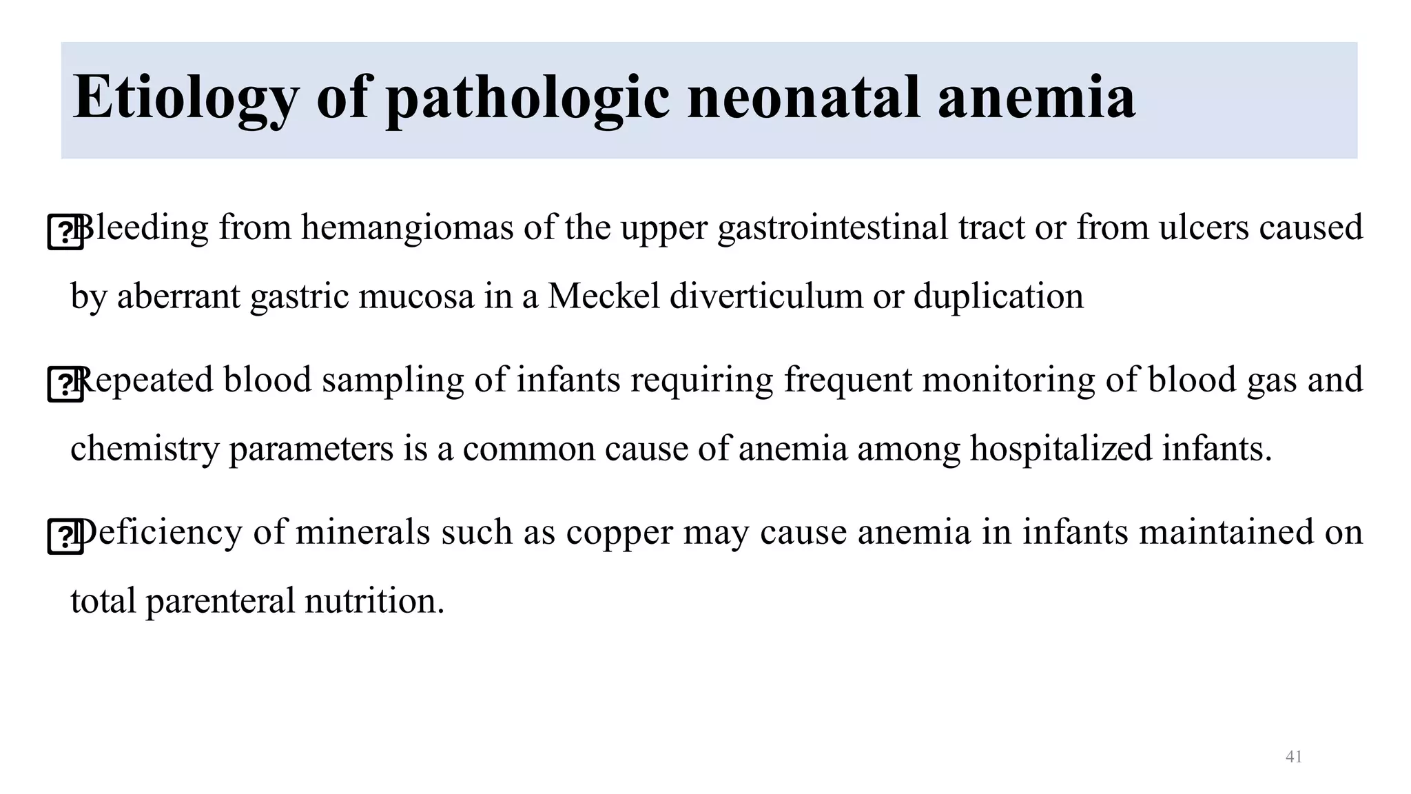 Neonatal anaemia: overview of pathophysiology, clinical approaches and ...