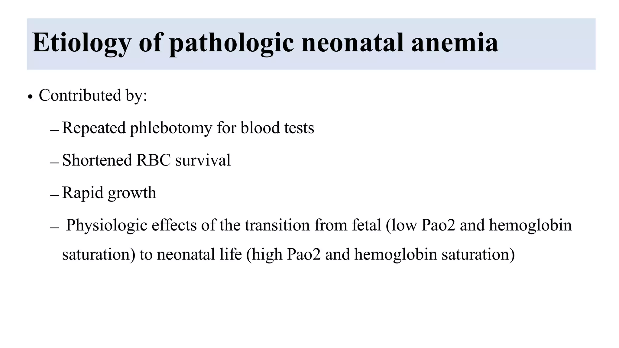 Neonatal anaemia: overview of pathophysiology, clinical approaches and ...