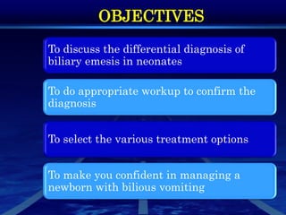 Neonatal Bilious Vomiting- Part2 | PPTX