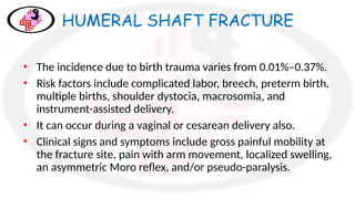 NEONATAL BIRTH FRACTURES - DESCRIBES THE FRACTURES OCCURRING DURING ...