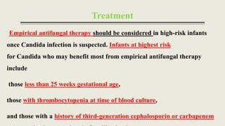 Neonatal candiasis | PPTX