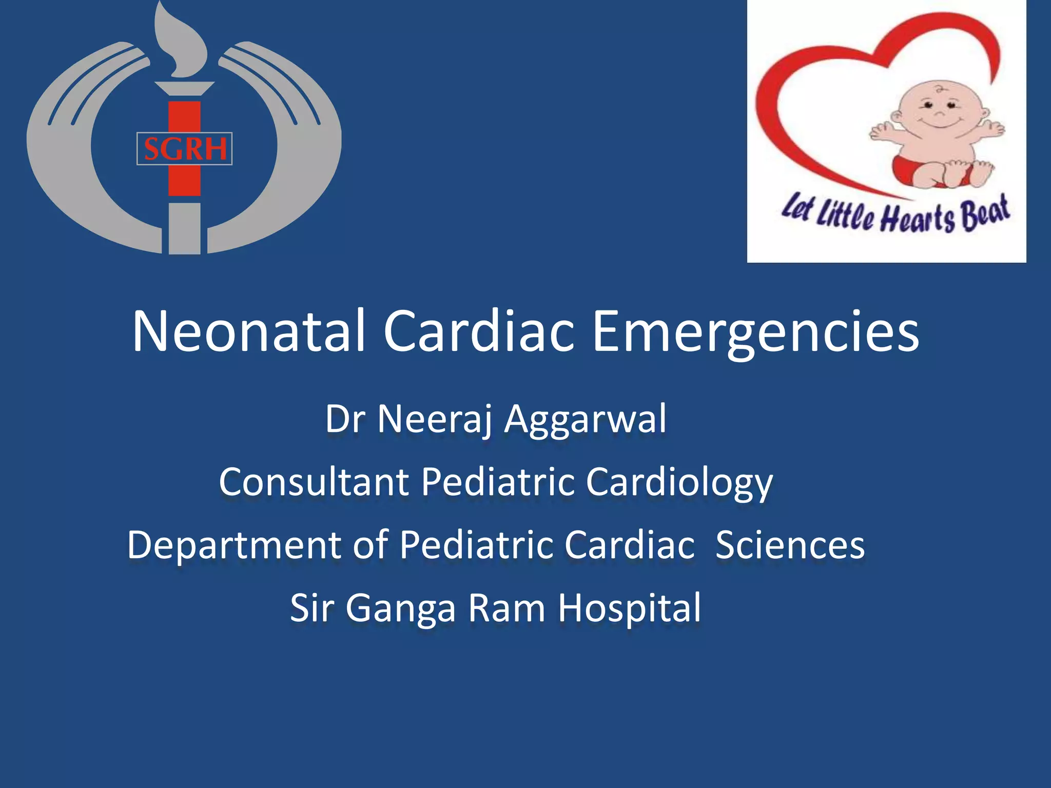 Neonatal cardiac emergency | PPTX
