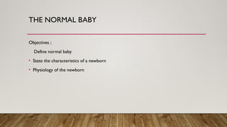 NEONATAL CARE physiology.pptx IMPORTANCE | PPT