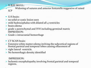 Neonatal case presentation on hypoxic ischemic encephalopathy | PPTX