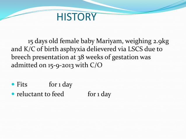 Neonatal case presentation on hypoxic ischemic encephalopathy | PPTX ...