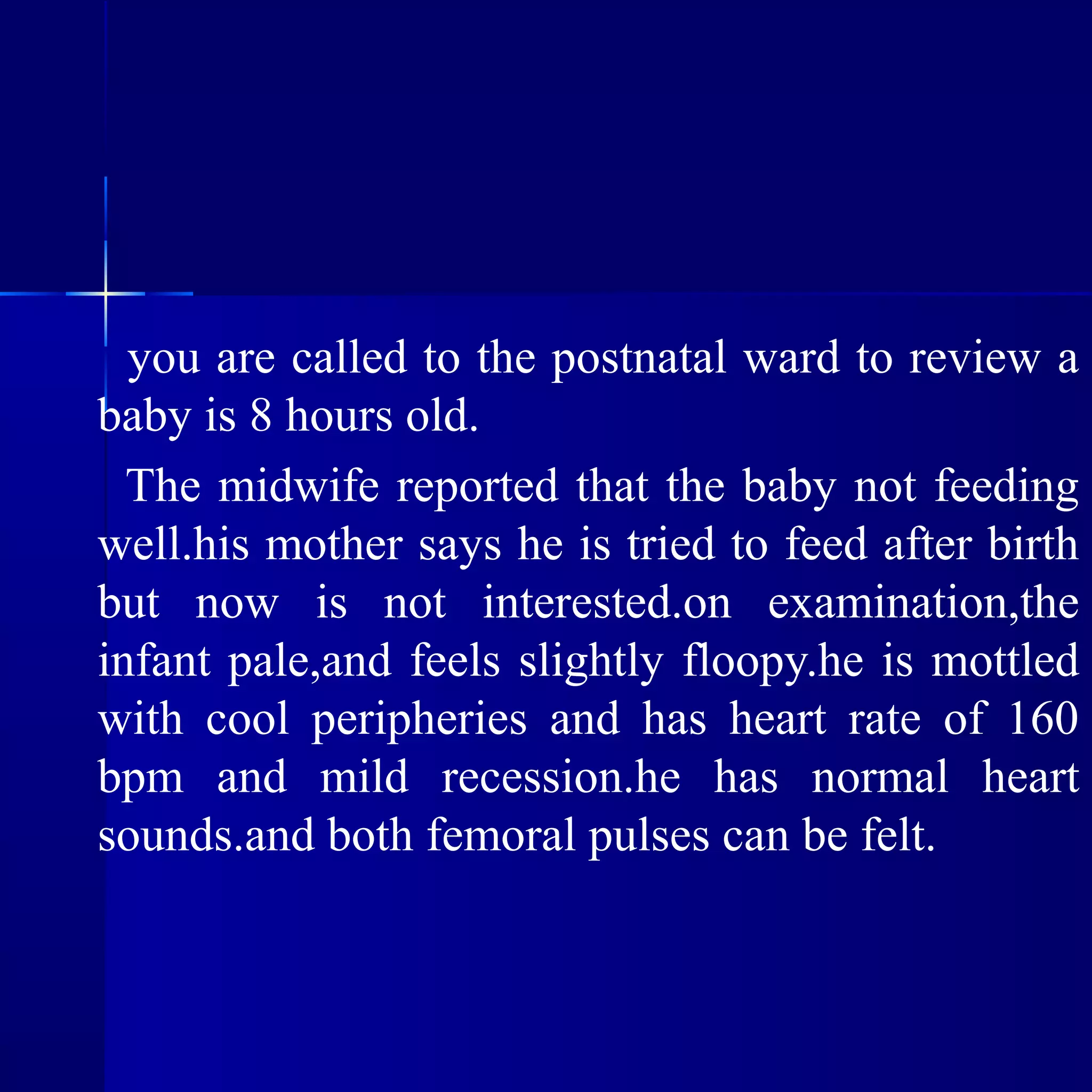 Neonatal case study scenario | PPT