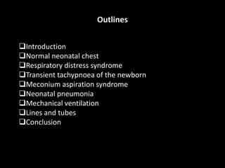 The Neonatal chest dr.xay.pptx