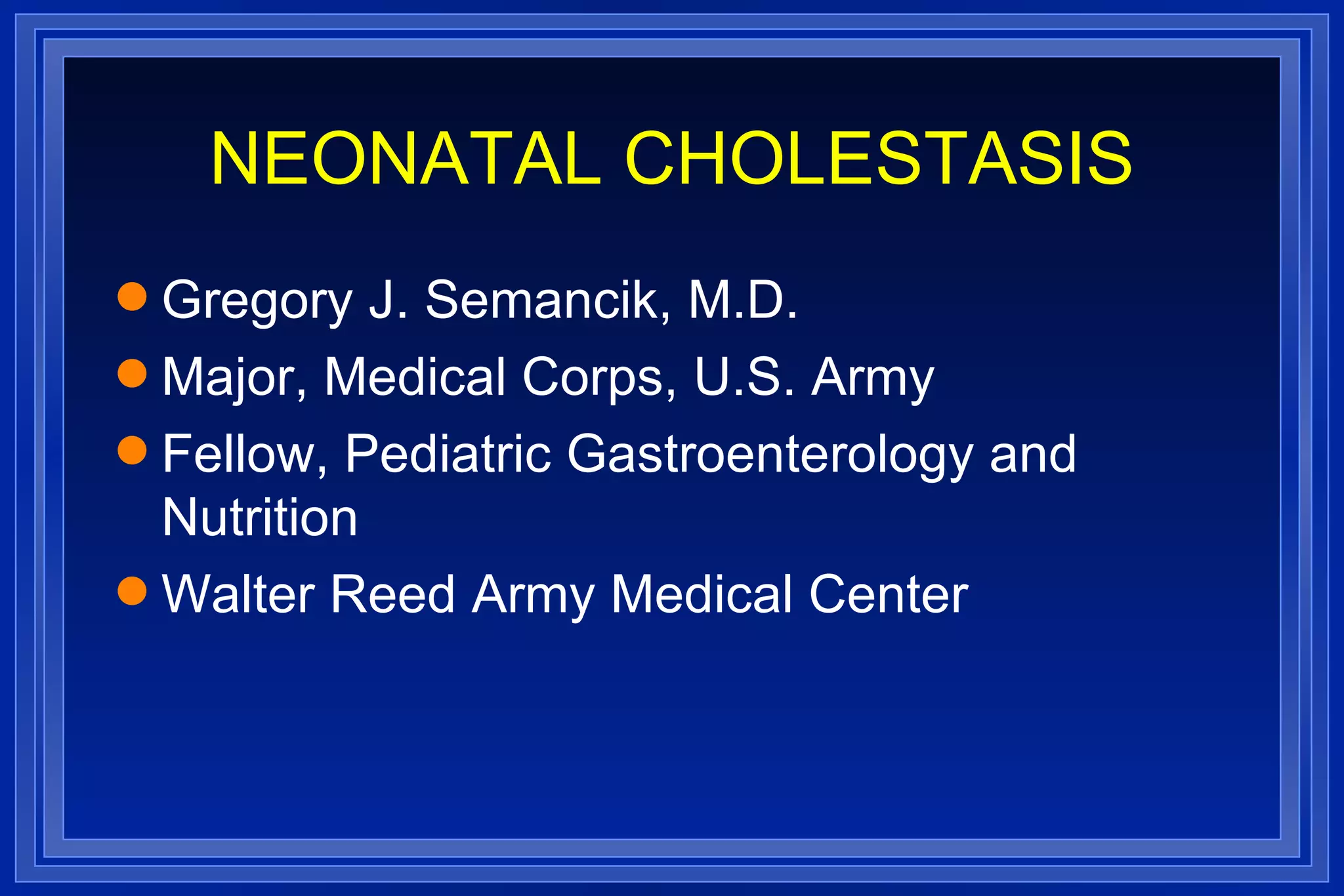 Neonatal Cholestasis | PPT