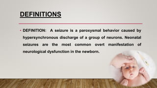 Neonatal convulsion & nursing management | PPTX