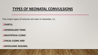 Neonatal convulsion & nursing management | PPTX