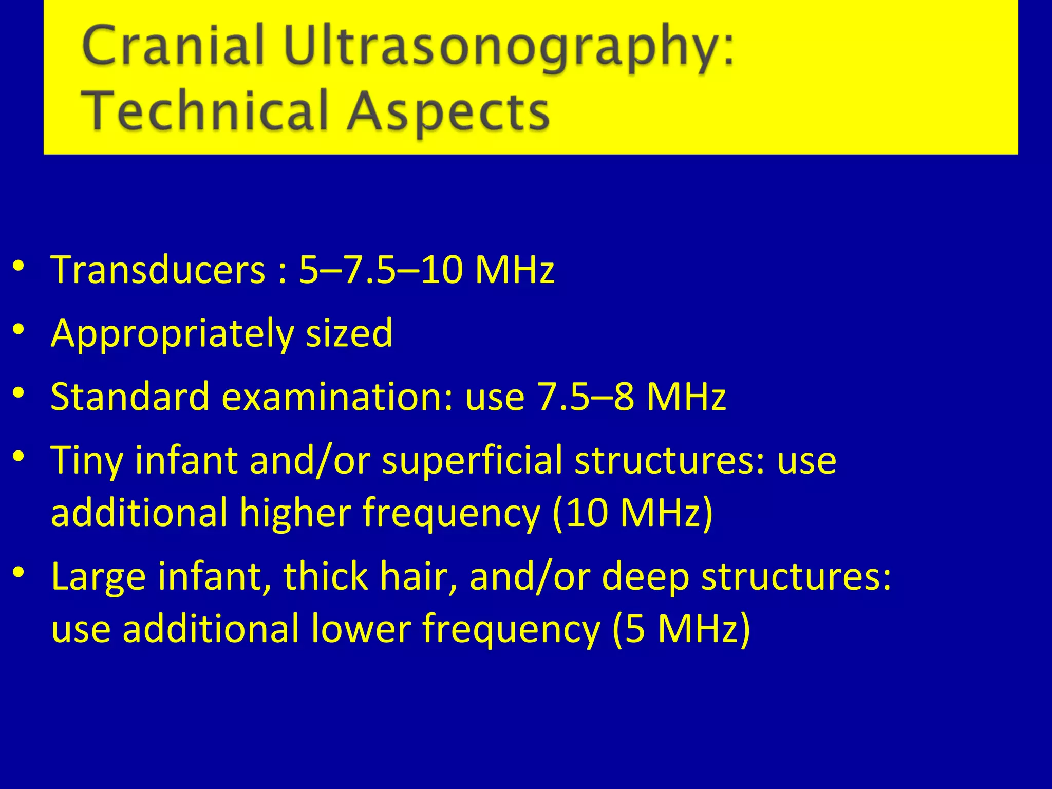 Cranial Ultrasound of neonate | PPT