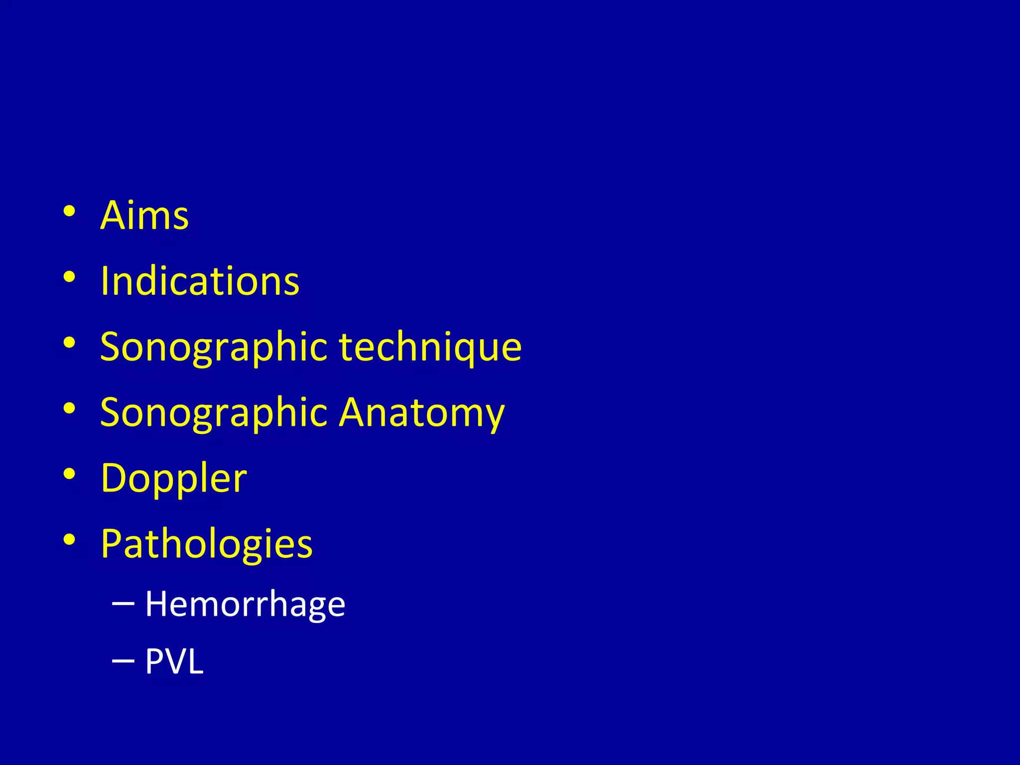 Cranial Ultrasound of neonate | PPT