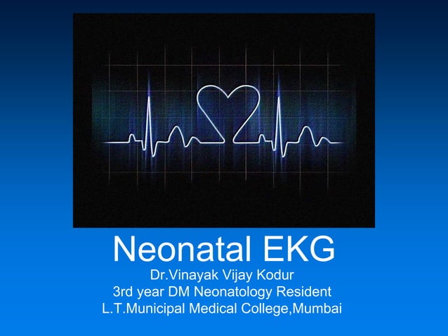 Neonatal EKG Guide | PPT