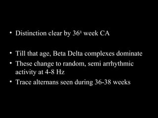 EEG in Neonates - Normal Variants and Pathological Traces | PPT