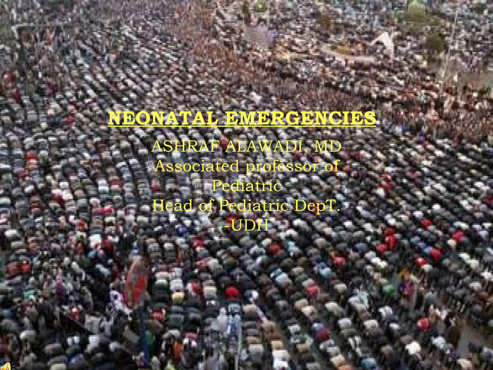 Neonatal emergencies | PPT