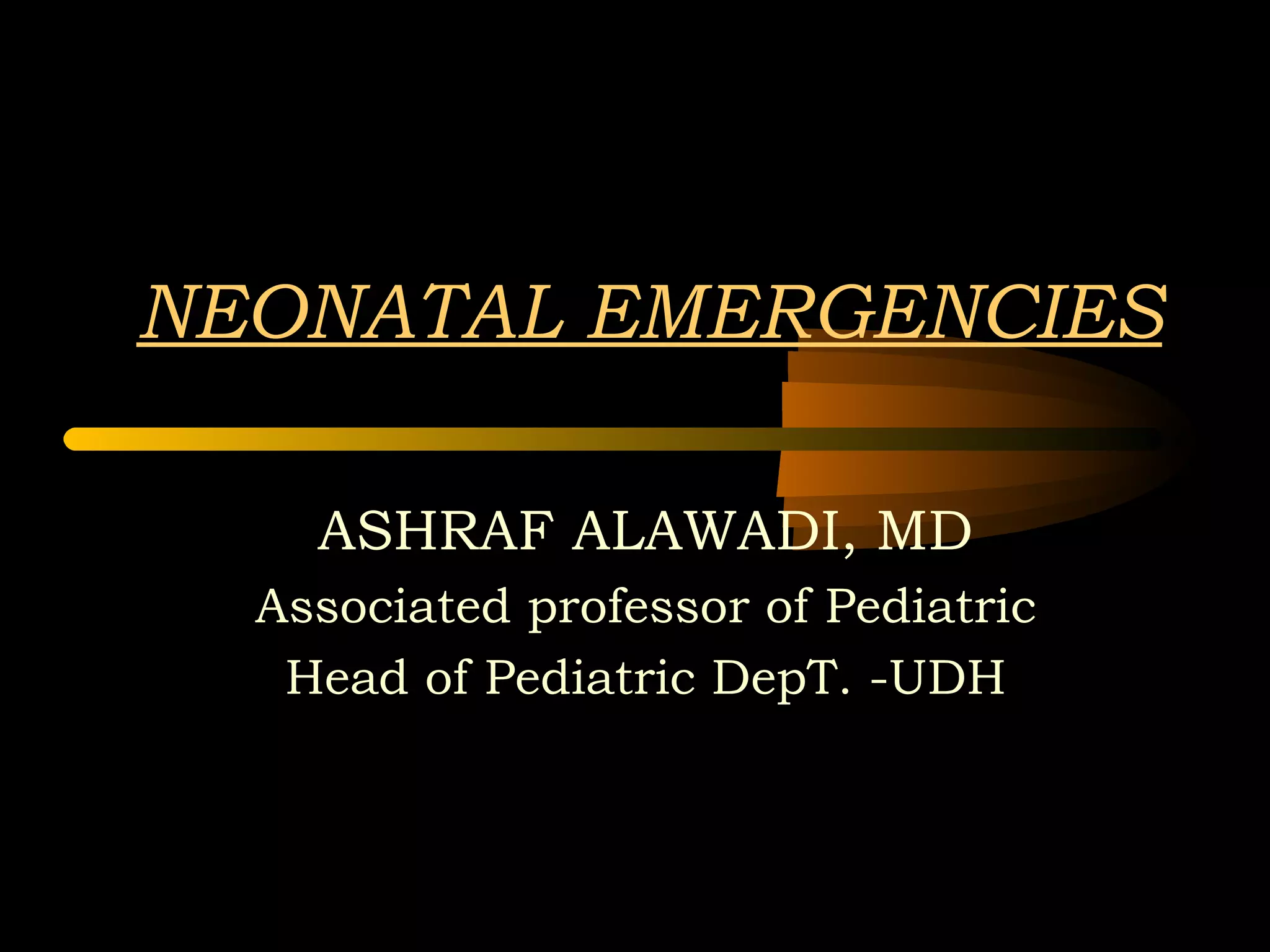 Neonatal emergencies | PPT