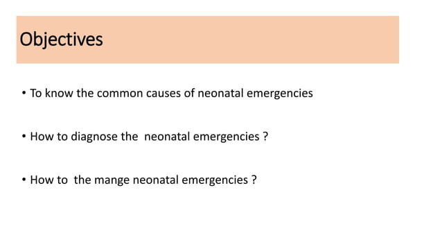 Neonatal emergencies guidelines | PPTX | First Aid | Injuries