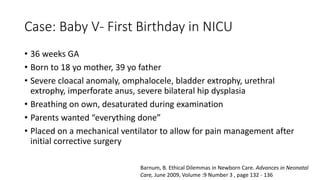 Neonatal ethics Spokane WA 11/7/18 | PPTX