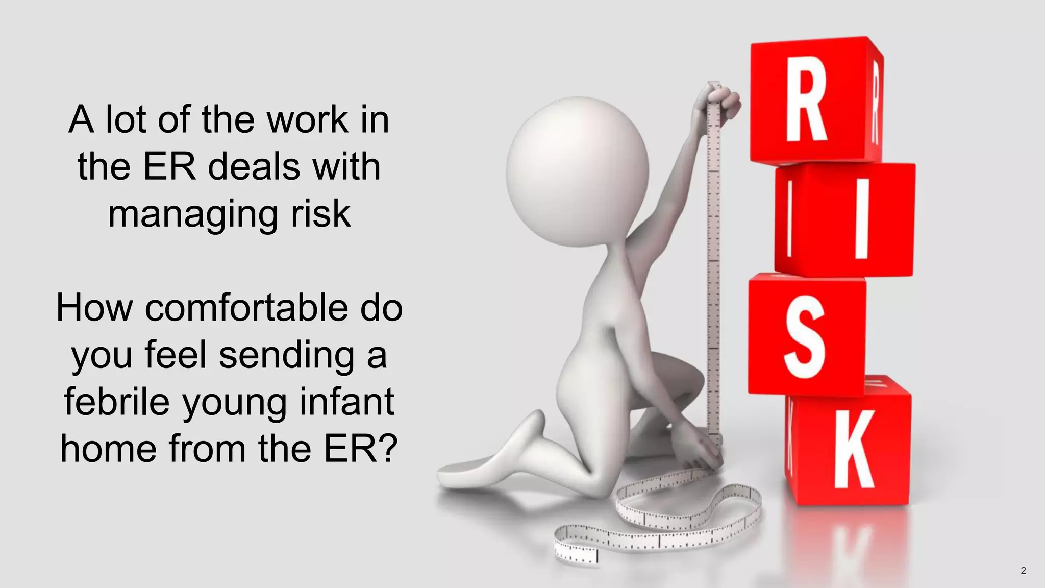 The Febrile Neonate and Young Infant: An Evidence Based Review | PPTX