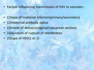 Neonatal herpes simplex infections | PPTX