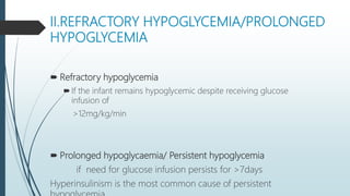 Neonatal hypoglycemia and hypergycemia | PPTX
