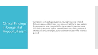 Neonatal hypopituitarism approaches to diagnosis and treatment | PPTX