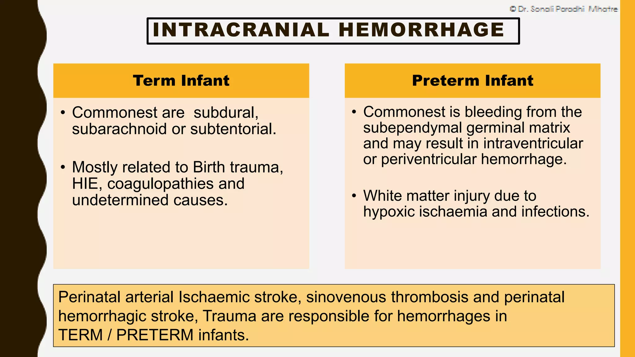 Neonatal Intracranial Hemorrhage - by dr. Sonali Mhatre | PPTX