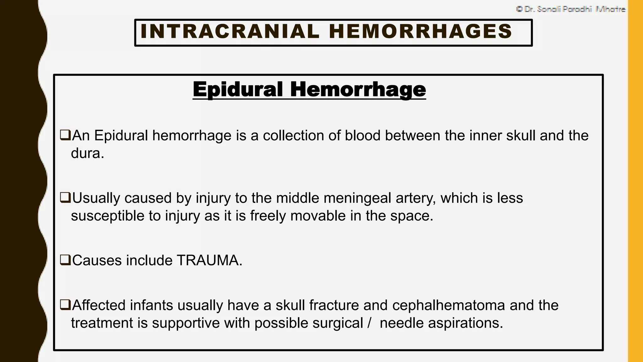 Neonatal Intracranial Hemorrhage - by dr. Sonali Mhatre | PPTX