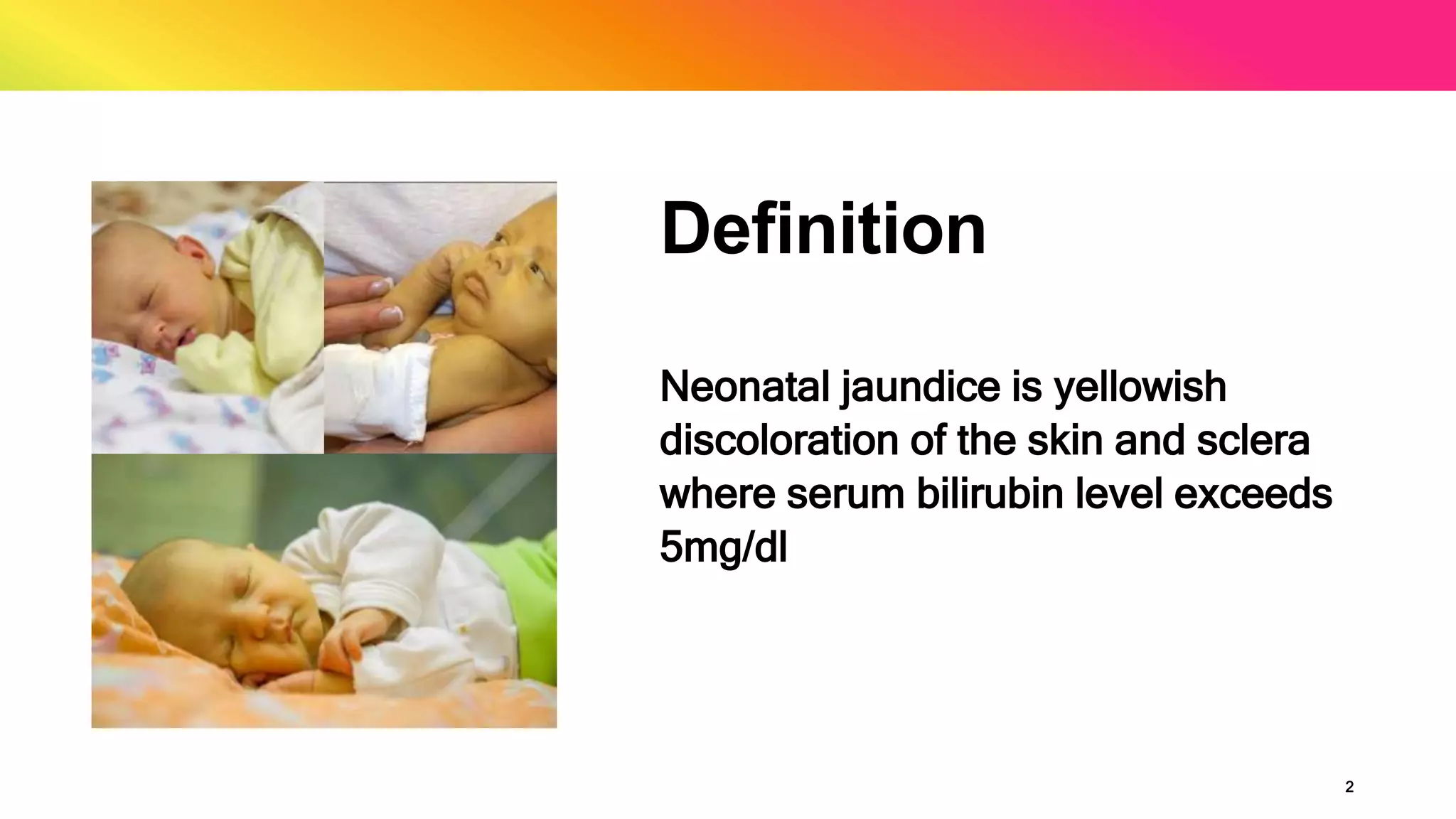 NEONATAL JAUNDICE.pptx