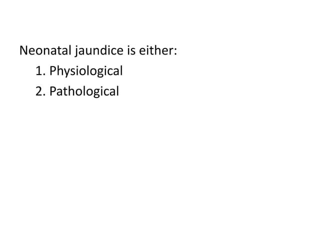 Neonatal jaundice power pointpresentation | PPT