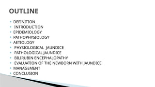 Neonatal Jaundice presentation paediatrics | PPTX