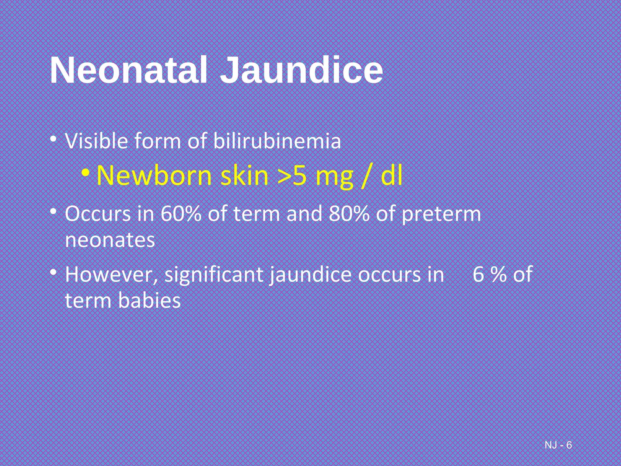 Neonatal jaundice | PPT