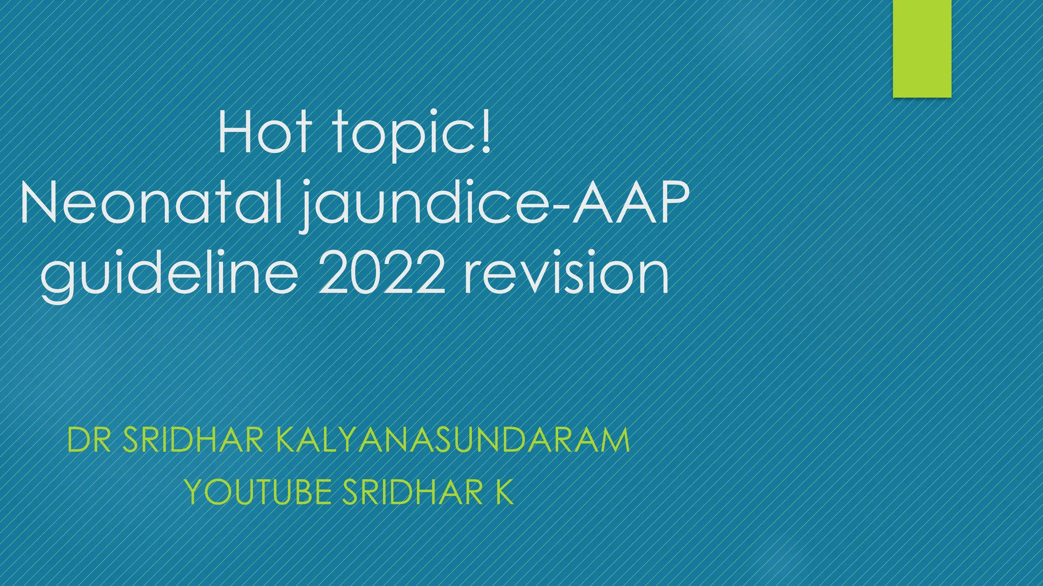 Neonatal jaundice AAP guideline 2022 final.pptx