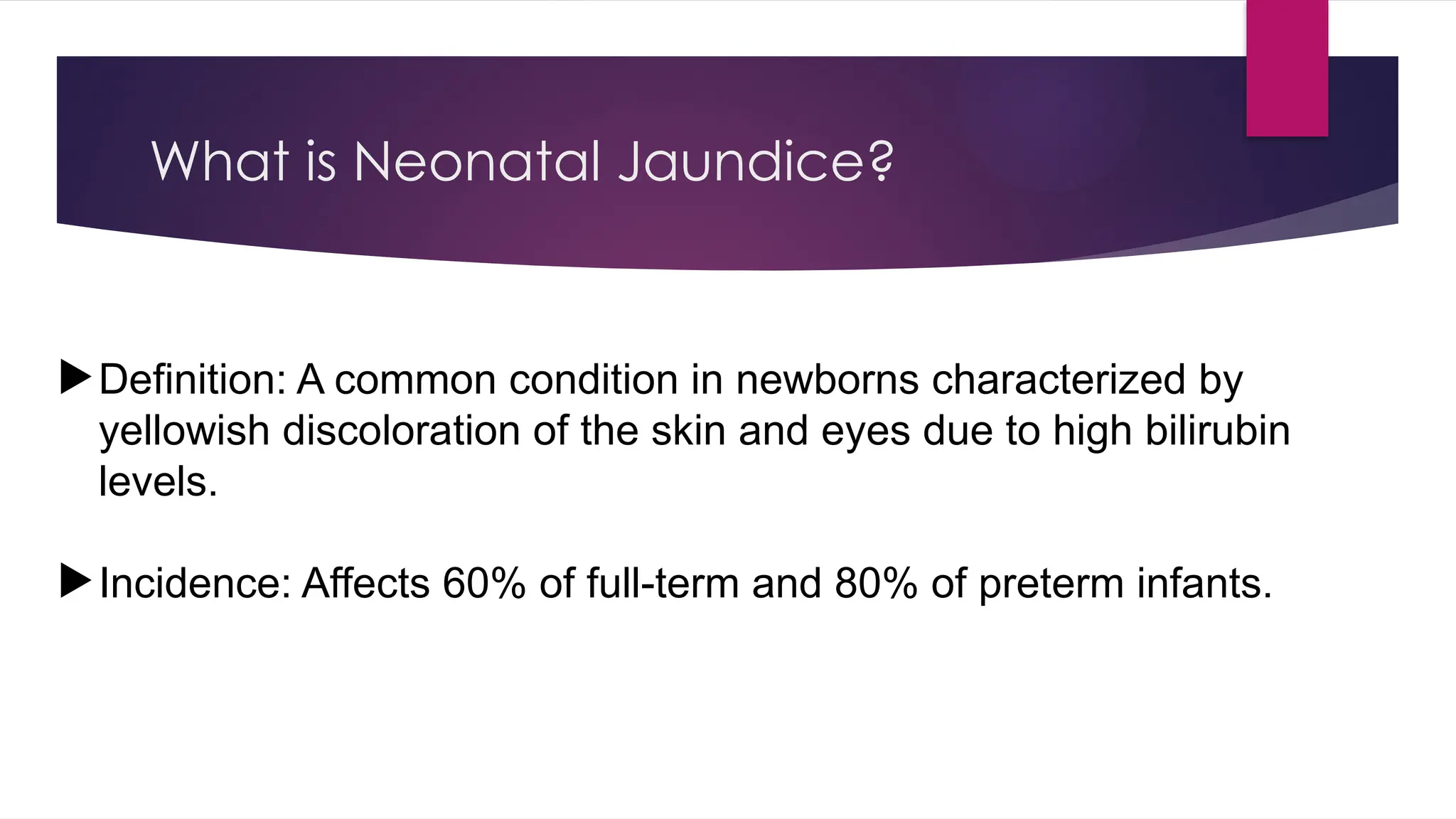 Neonatal Jaundice Definition, History, investigations and management ...