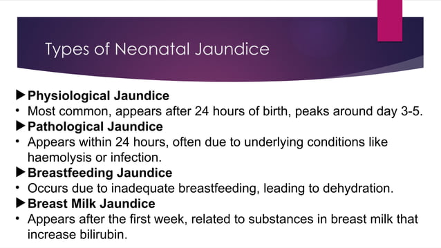 Neonatal Jaundice Definition, History, investigations and management ...