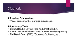 Neonatal Jaundice Definition, History, investigations and management ...