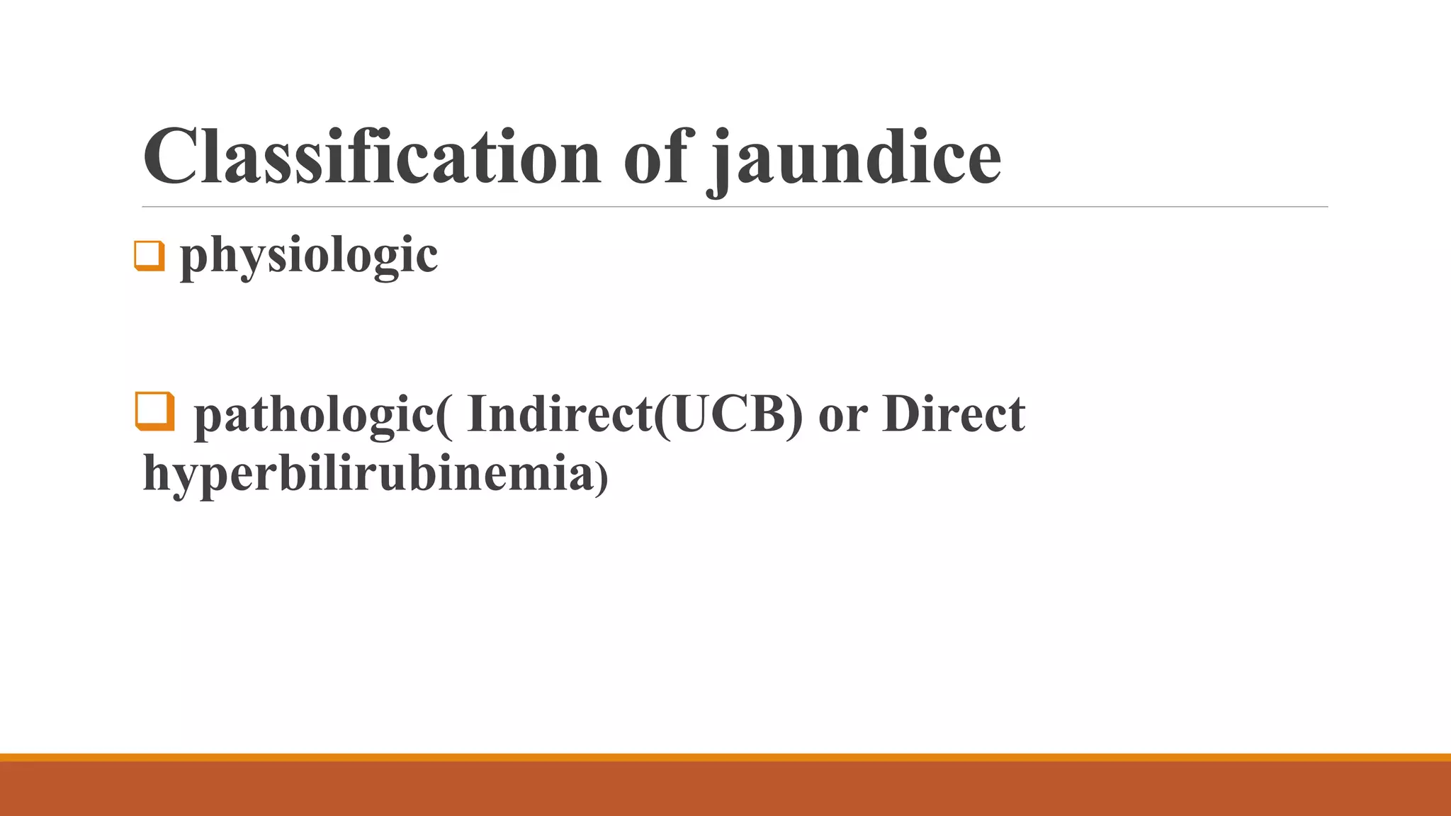Neonatal jaundice new | PPTX