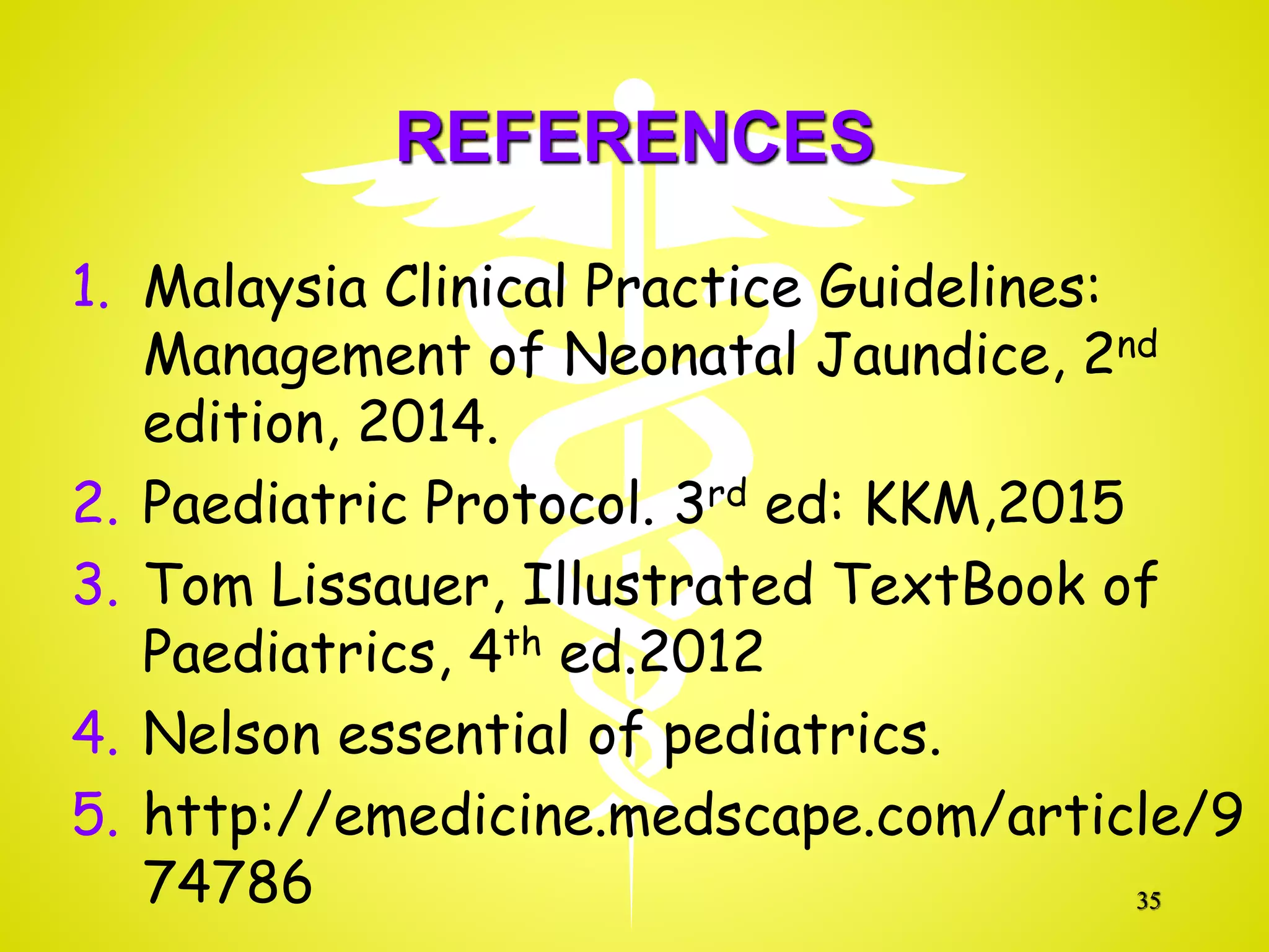 Neonatal jaundice(reference msia cpg) | PPTX