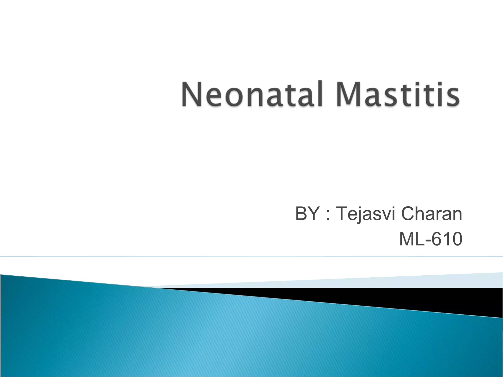 Neonatal mastitis 03 | PPT
