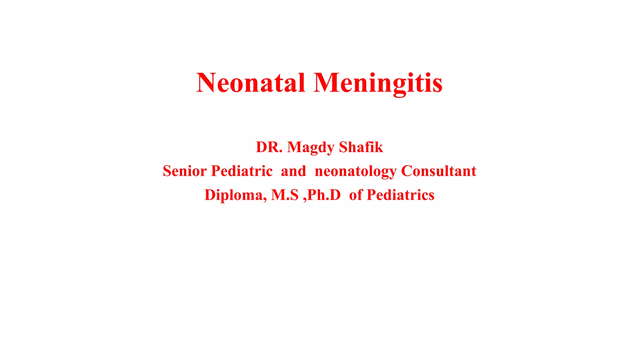 Neonatal Meningitis.pptx