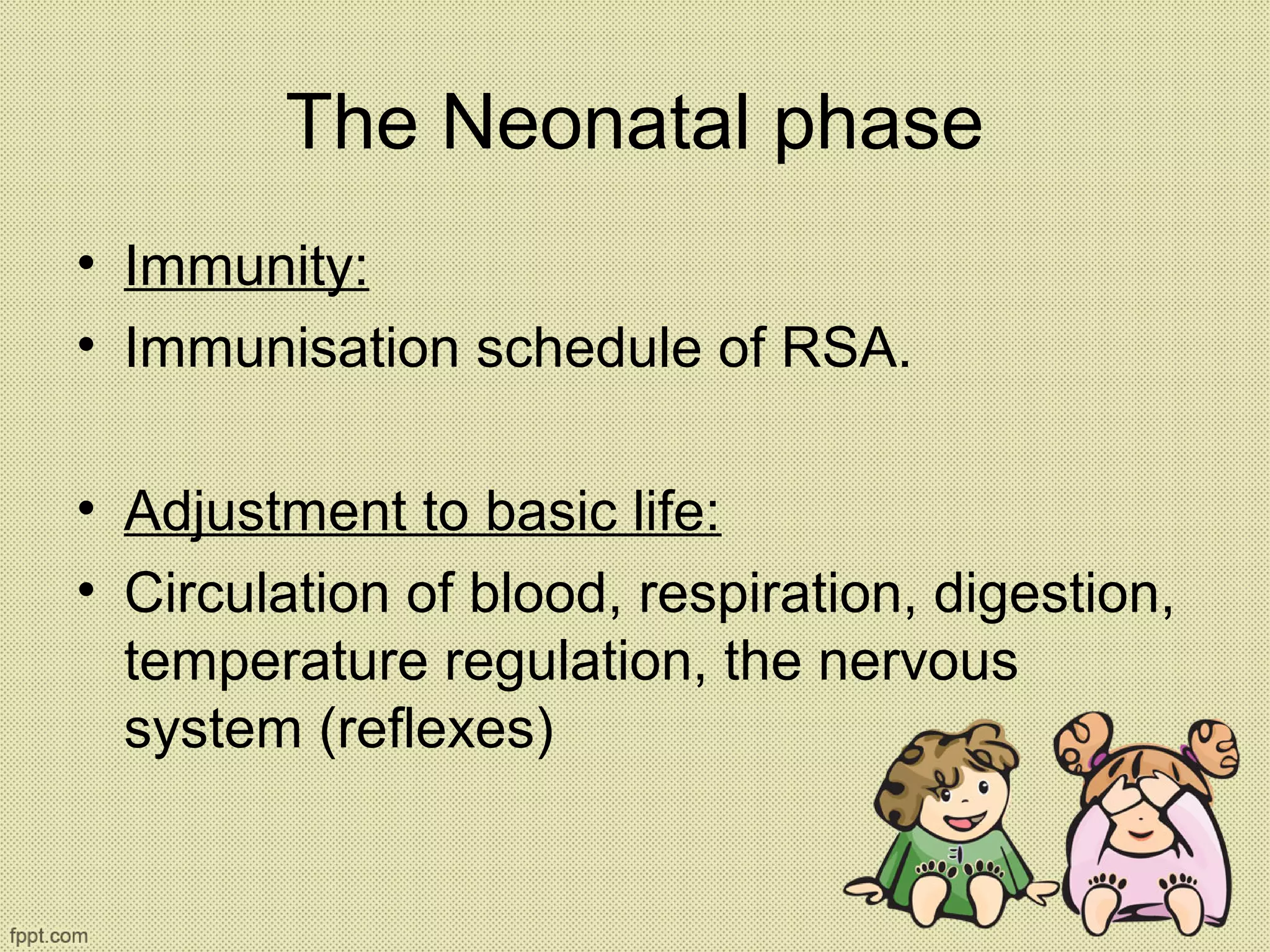 Neonatal phase and infancy | PPT