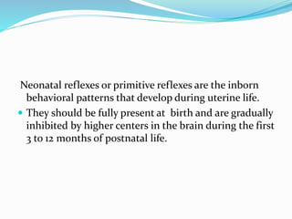 Neonatal reflexes by baneet | PPTX