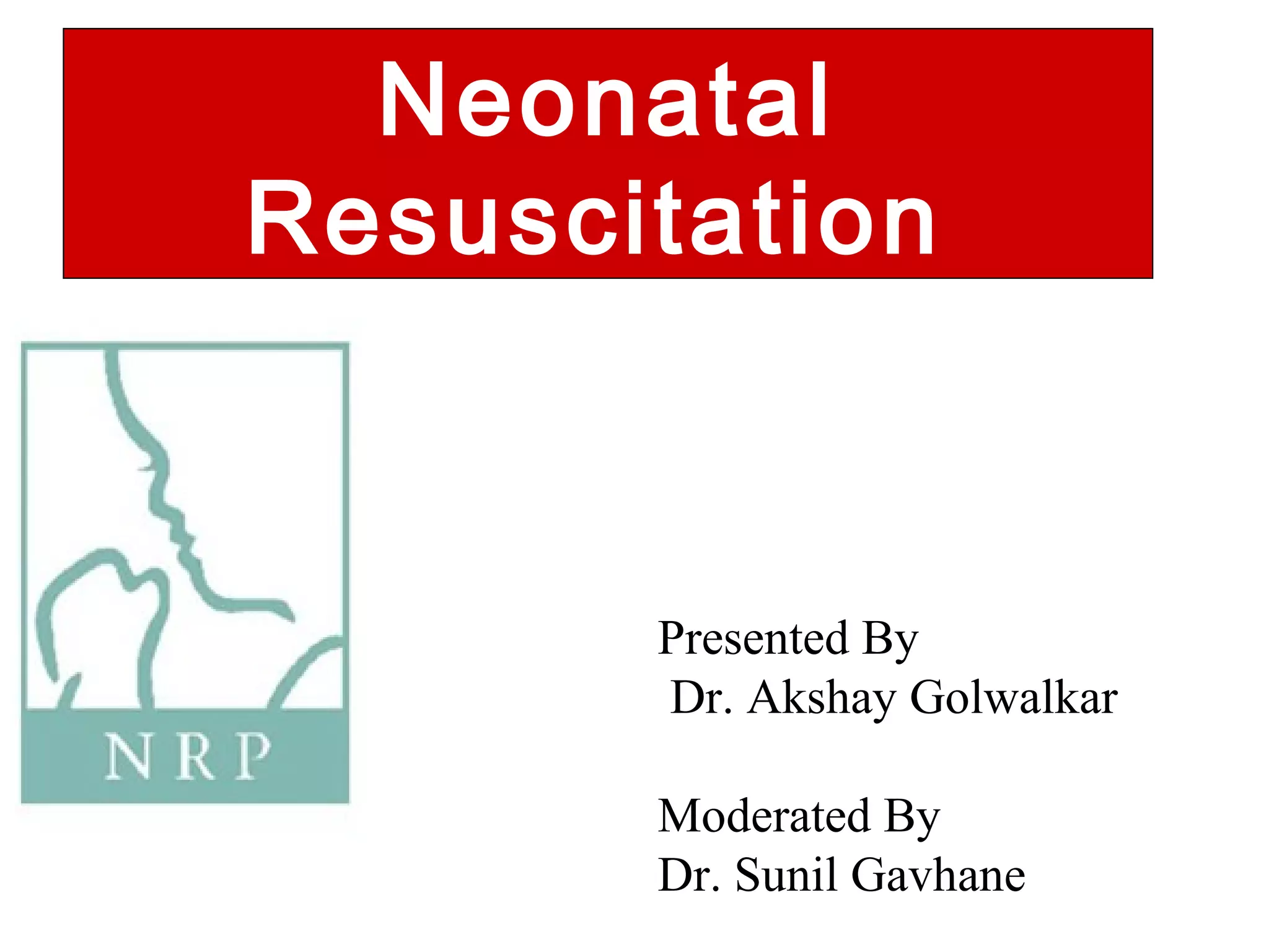 Neonatal resuscitation 2012 AG | PPT