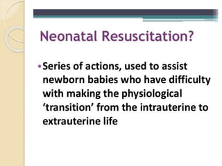 Neonatal resuscitation | PPT
